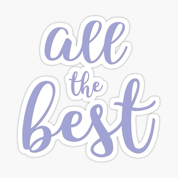 "All the best" Sticker for Sale by cucumberpatchx | Redbubble