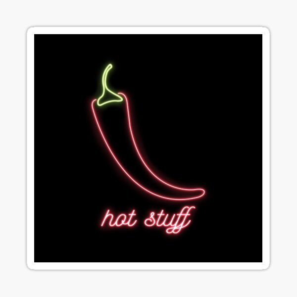 "Hot Stuff Neon Sign" Sticker by ArtbyEmilyDuval | Redbubble