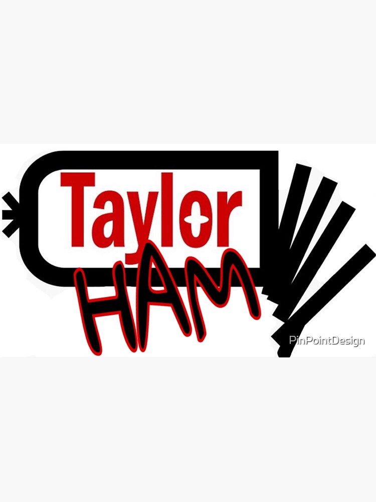 "Taylor Ham" Sticker by PinPointDesign | Redbubble