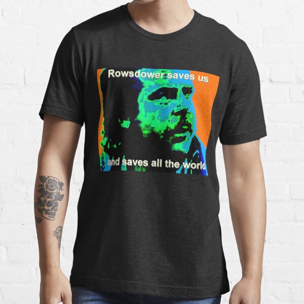 "Rowsdower Saves Us" Essential T-Shirt for Sale by Margaret Bryant ...