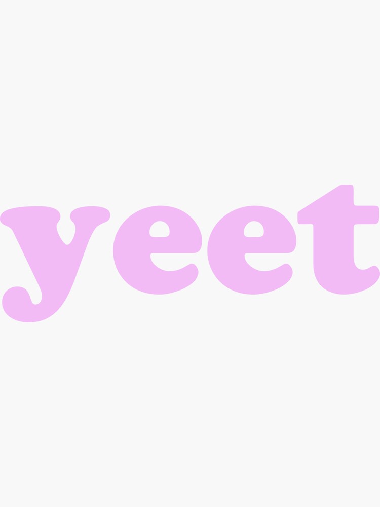 "pink yeet" Sticker for Sale by ferbal | Redbubble