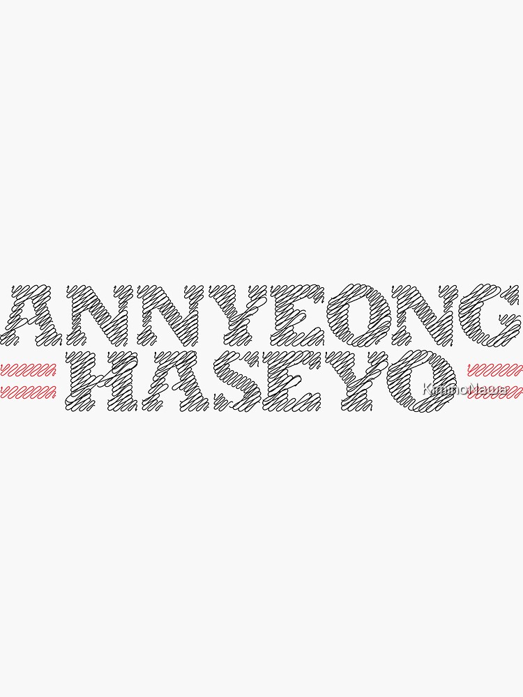 "Annyeong Haseyo, Hello, Korean, Phrase, Greeting, 안녕하세요, Hi" Sticker ...