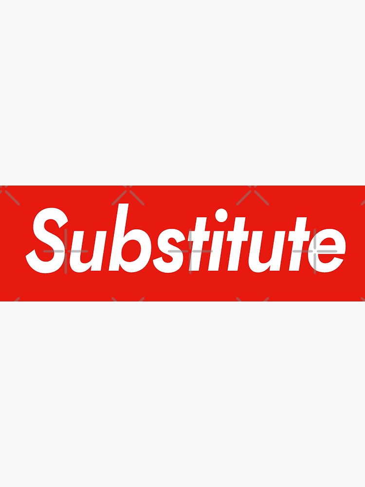 "Substitute" Sticker for Sale by gemgemshop | Redbubble