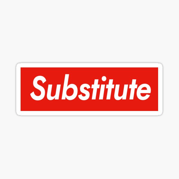 "Substitute" Sticker for Sale by gemgemshop | Redbubble