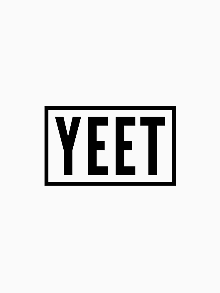 "Yeet 1" T-shirt by lilpopcorncat | Redbubble