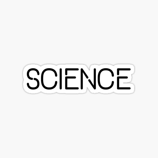 "science label" Sticker for Sale by Student-4-Life | Redbubble