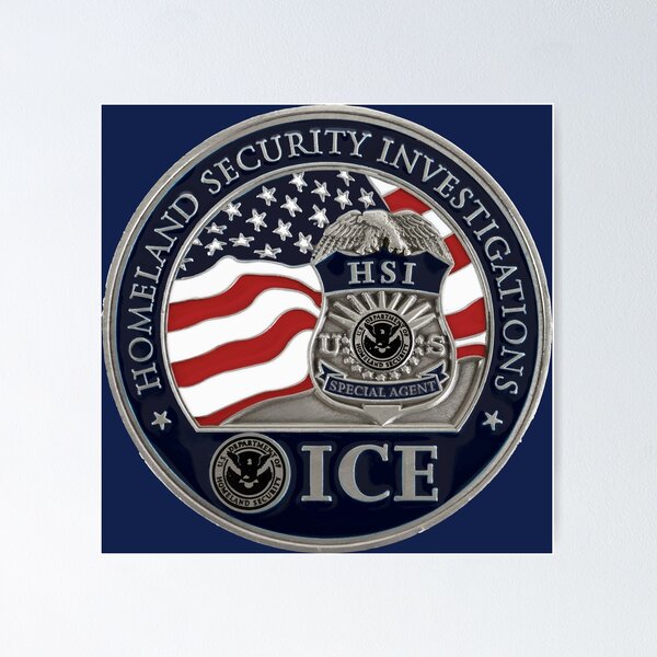 "hsi homeland security investigations HSI agent ICE" Poster for Sale by ...
