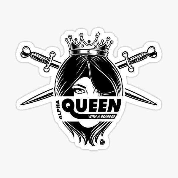 "Alpha Queen with a bearded" Sticker by netrok | Redbubble