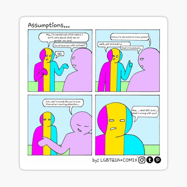 "Assumptions..." Sticker for Sale by LGBTQIACOMIX | Redbubble
