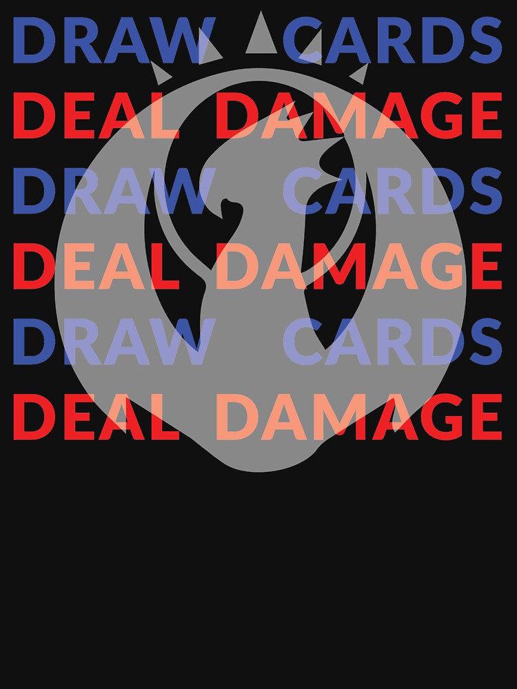 "Izzet Draw Cards Deal Damage" T-shirt by retouchmedia | Redbubble