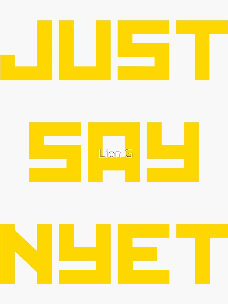 "Just Say Nyet" Sticker for Sale by Cuteafd | Redbubble