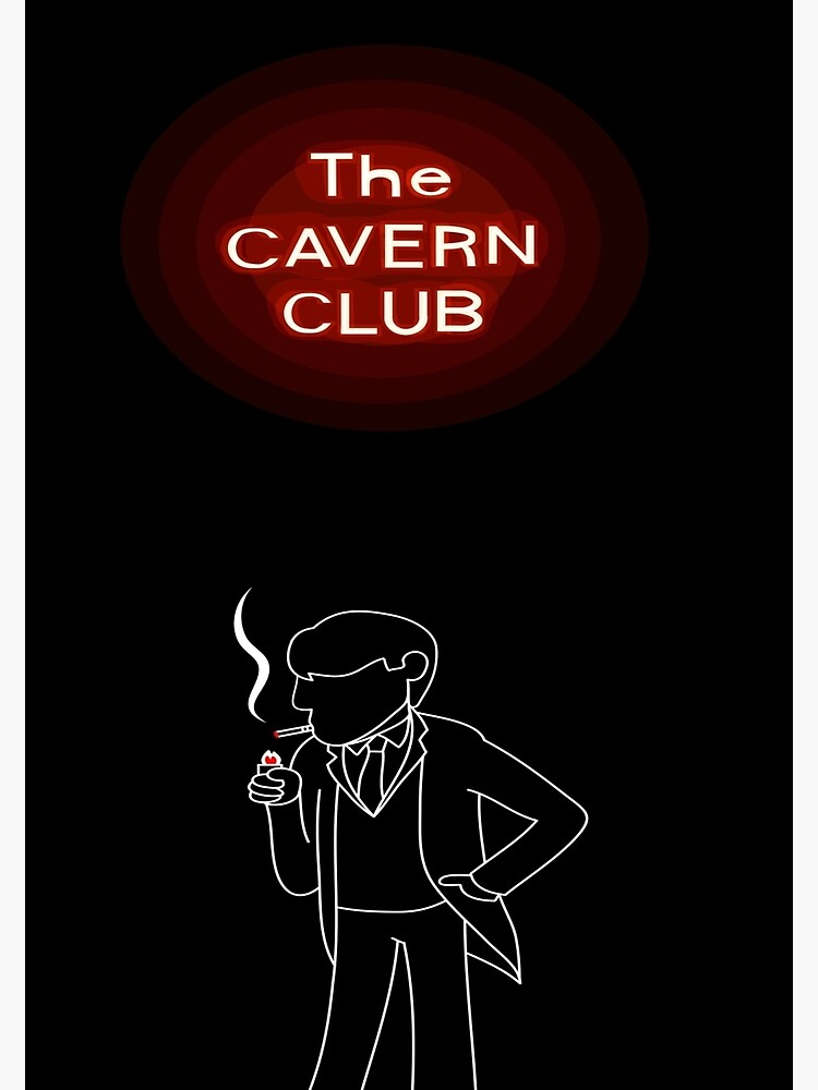 "The Cavern Club" Poster for Sale by MorganRaye | Redbubble