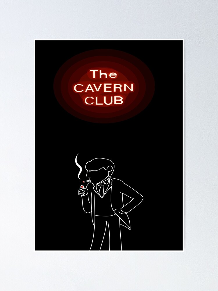 "The Cavern Club" Poster for Sale by MorganRaye | Redbubble