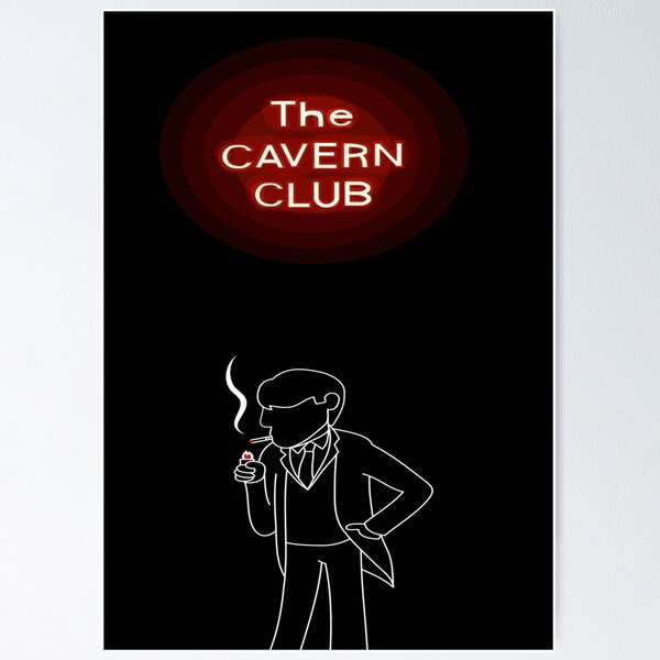 "The Cavern Club" Poster for Sale by MorganRaye | Redbubble