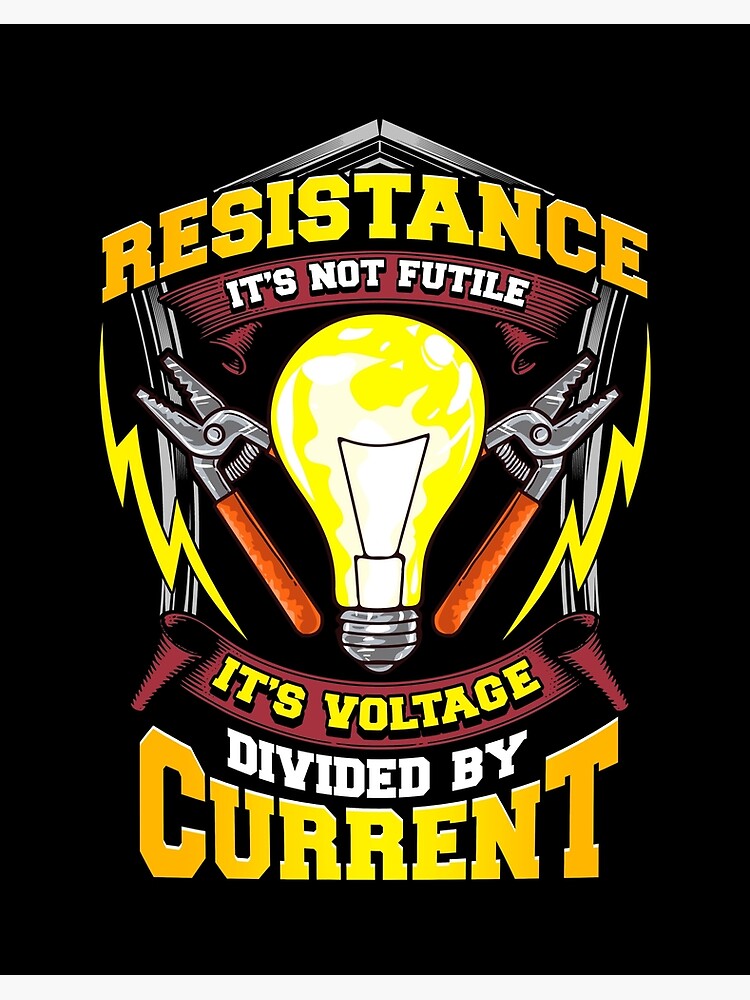 Electrical Resistance Memes Funny Ohm's Law Funny Resistance Pun Meme"