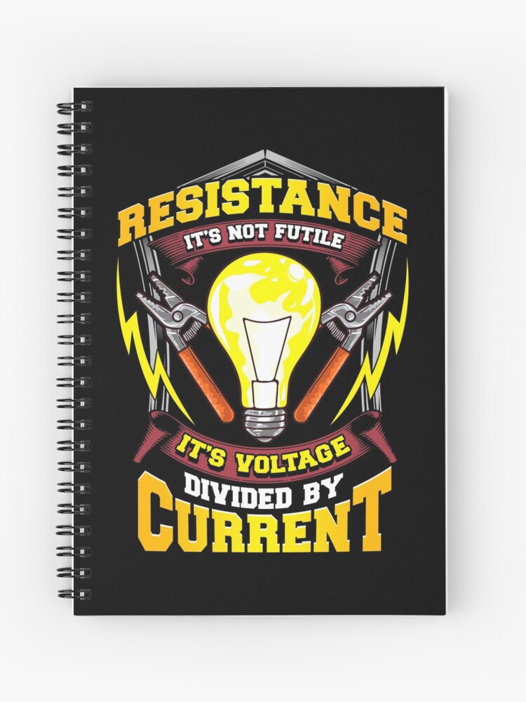"Funny Ohm's Law Funny Resistance Pun Meme" Spiral Notebook for Sale by ...