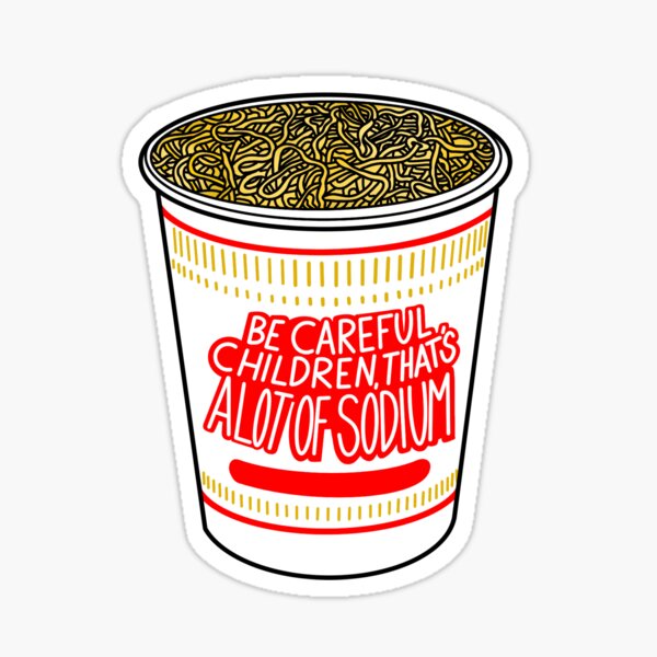 "That’s a lot of sodium" Sticker for Sale by binabina24 | Redbubble