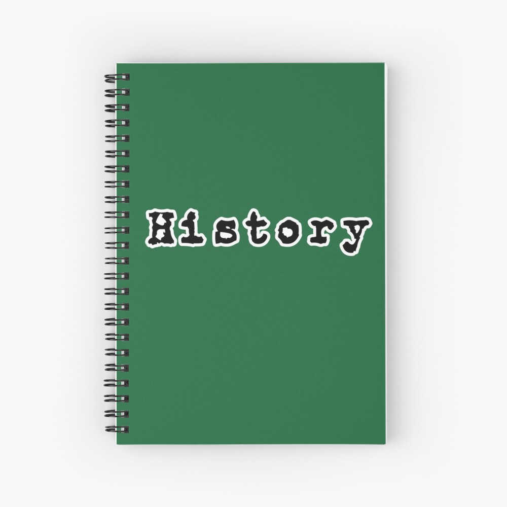 "History label" Spiral Notebook for Sale by Student-4-Life | Redbubble