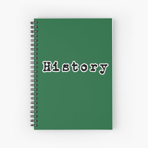 "History label" Spiral Notebook for Sale by Student-4-Life | Redbubble