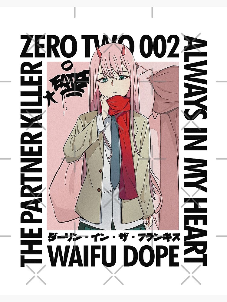 "Darling in the Franxx (Zero Two 002)" Poster by Waifu-Dope | Redbubble