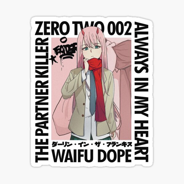 "Darling in the Franxx (Zero Two 002)" Sticker for Sale by Waifu-Dope ...