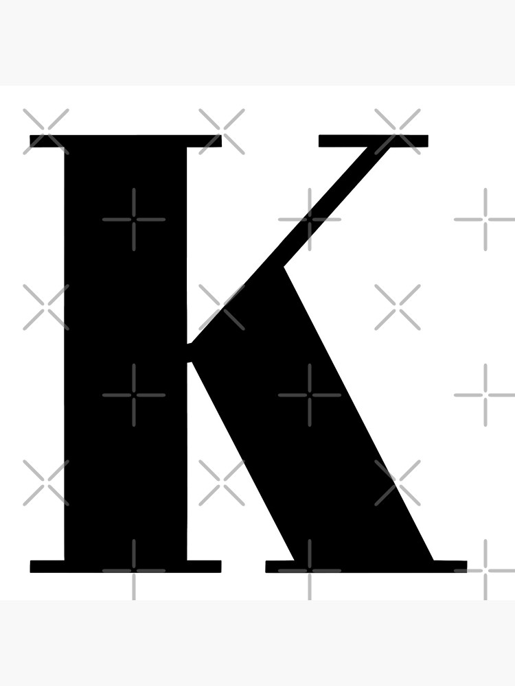 "The letter K (Black)" Art Print by drawingbystephx | Redbubble