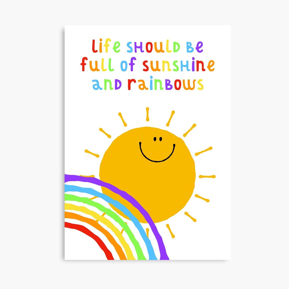 Sunshine And Rainbows