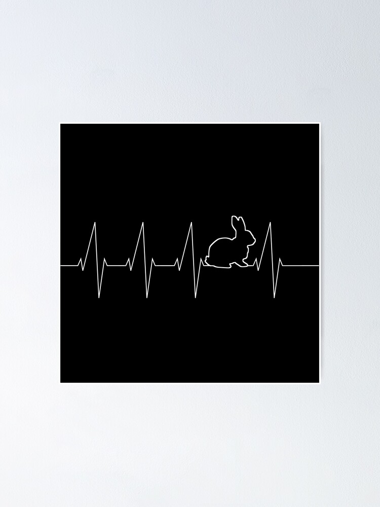 "Heart rabbit heart rate monitor rabbit" Poster by kailukask | Redbubble