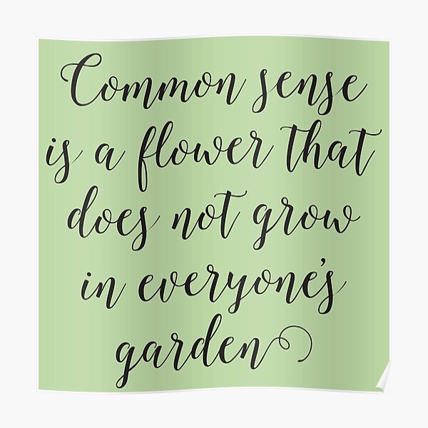 Common Sense Posters | Redbubble