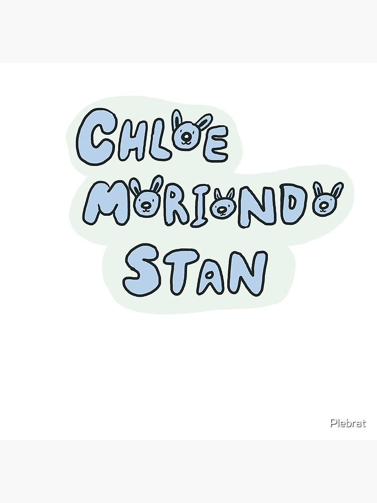 "chloe moriondo STAN" Poster by Plebrat | Redbubble