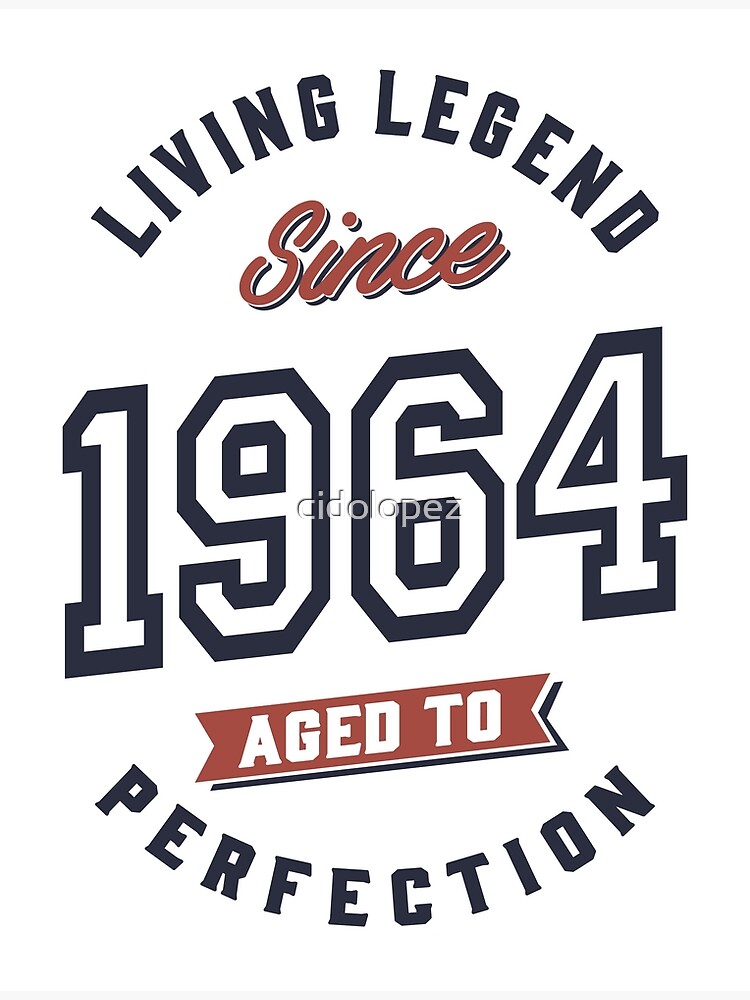"Born in 1964 Birthday" Poster for Sale by cidolopez | Redbubble
