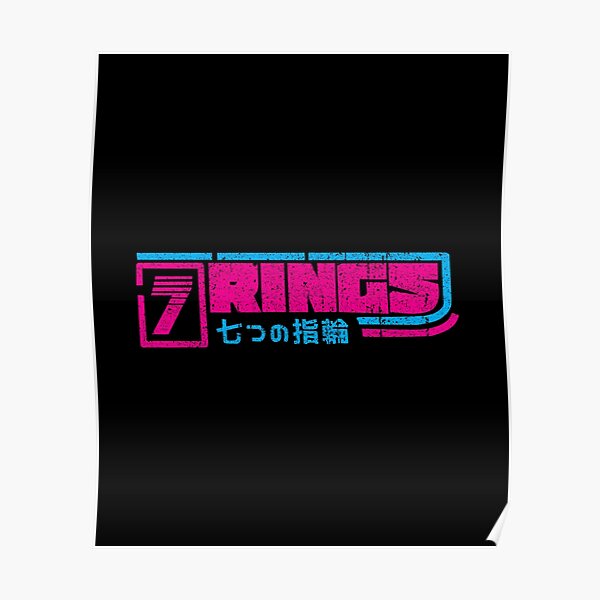"7 Rings" Poster for Sale by huckblade | Redbubble