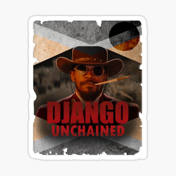 "Django Unchained Old Poster Effect" Sticker for Sale by Jonny-pearcey ...