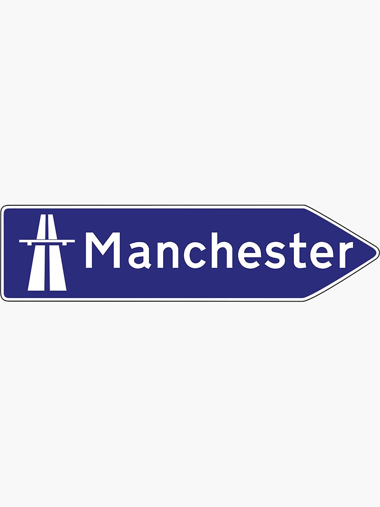 "Manchester uk motorway sign" Sticker for Sale by qlobba | Redbubble