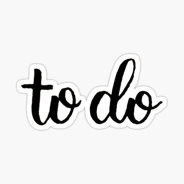 "To Do List Calligraphy Label" Sticker by the-bangs | Redbubble