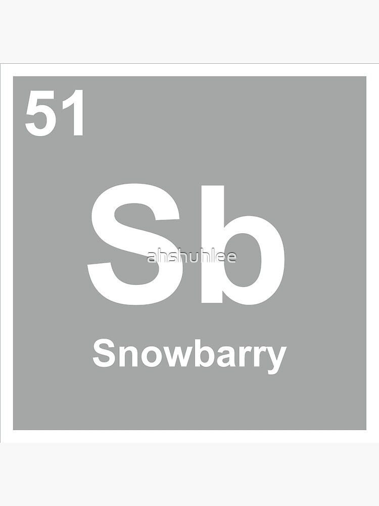 "Snowbarry - Periodic Table Element" Art Print by ahshuhlee | Redbubble