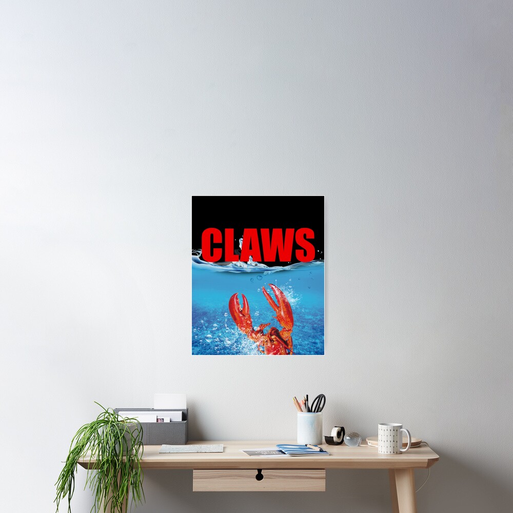 "Funny Claws Red Lobster Jaws Parody " Poster by emma60 | Redbubble