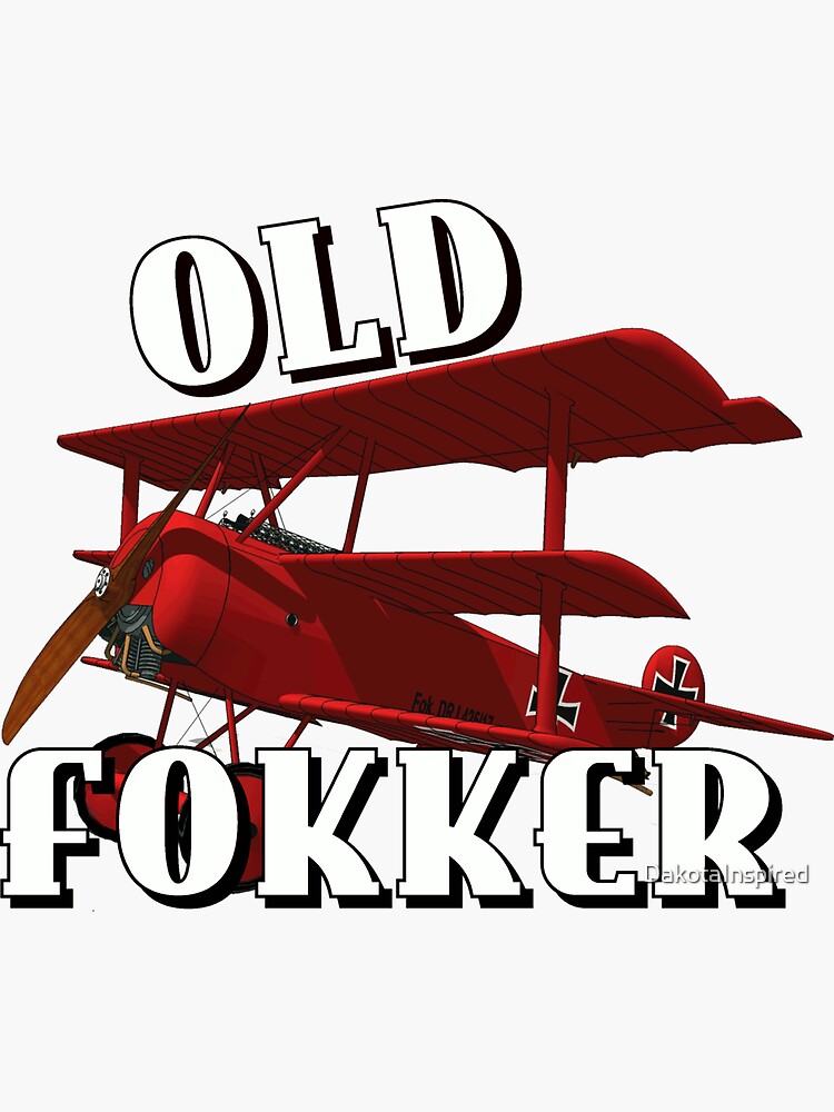 "Funny Old Fokker" Sticker for Sale by DakotaInspired | Redbubble