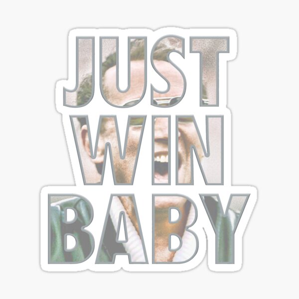 "Just Win Baby Raider" Sticker by datjunk11 | Redbubble