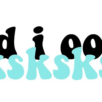 "and i oop sksksks" Sticker for Sale by shreyathomas | Redbubble
