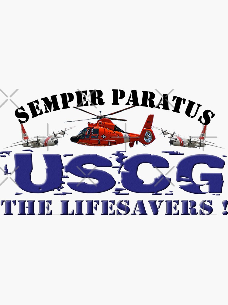 "Semper Paratus USCG The Life Savers!" Sticker by Mbranco | Redbubble
