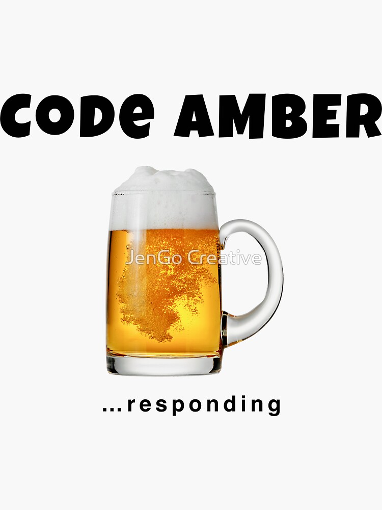 "Code Amber" Sticker for Sale by aughtie | Redbubble