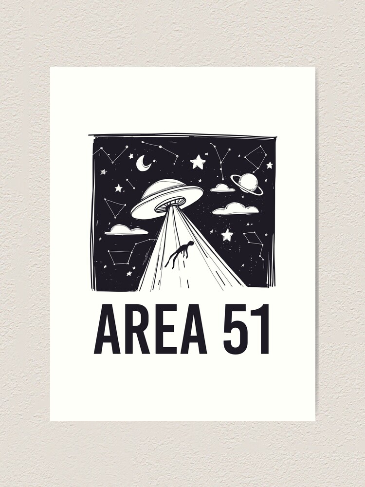 "AREA51 Alien Abduction Drawing UFO meme Shirt storm" Art Print for ...