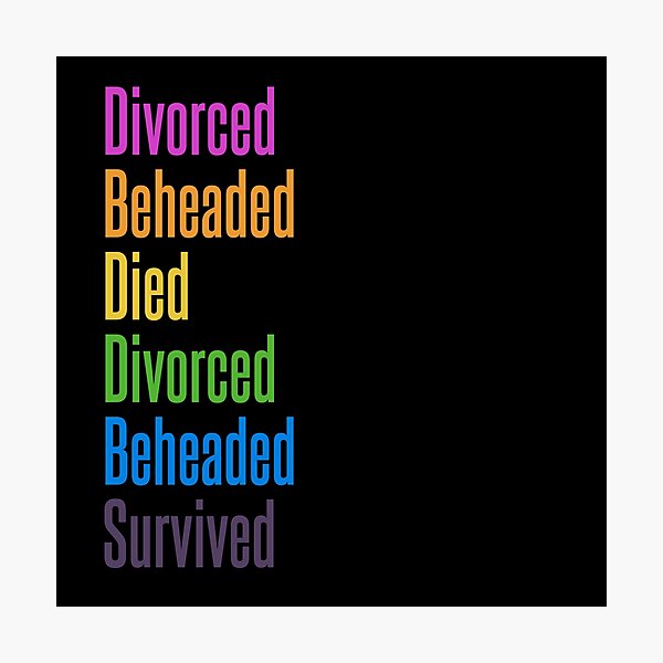 "SIX the Musical: Divorced, Beheaded, Died, Divorced, Beheaded ...