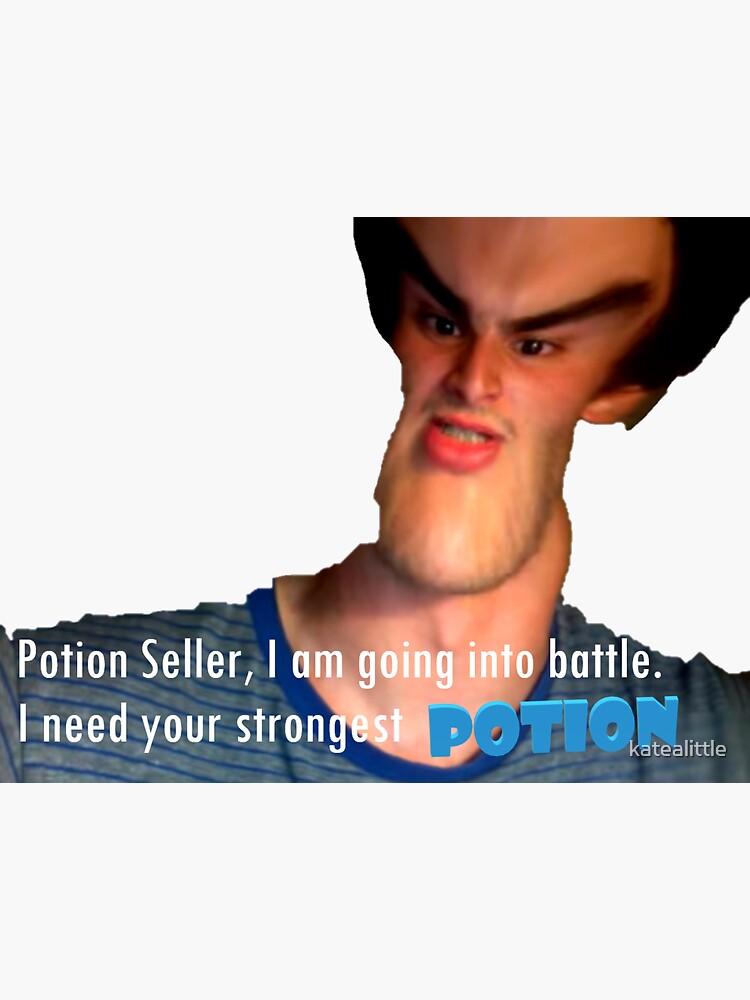 "Potion Seller I Need Your Strongest Potion" Sticker for Sale by ...