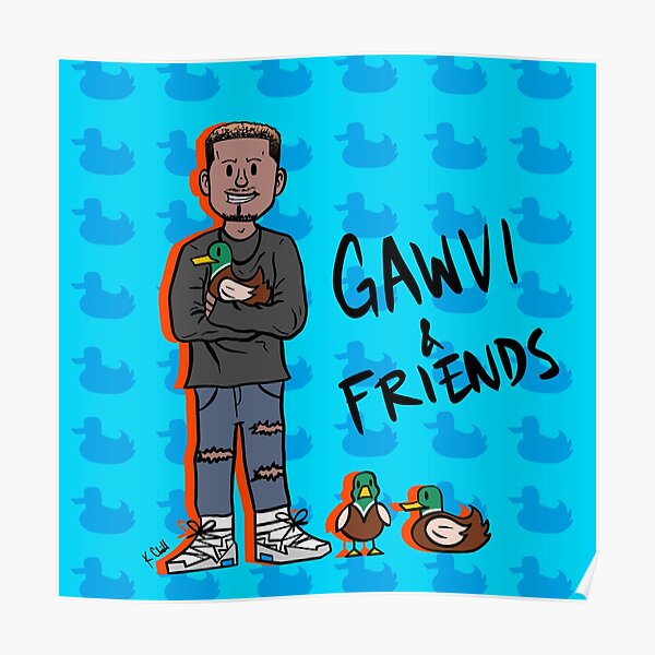 "Gawvi & the Ducks" Poster by 116fanart | Redbubble