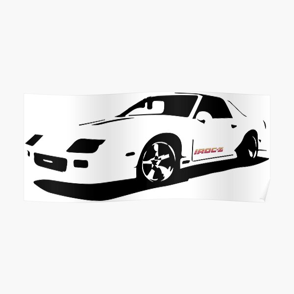 "Chevy Camaro IROC-Z" Poster by FromThe8Tees | Redbubble
