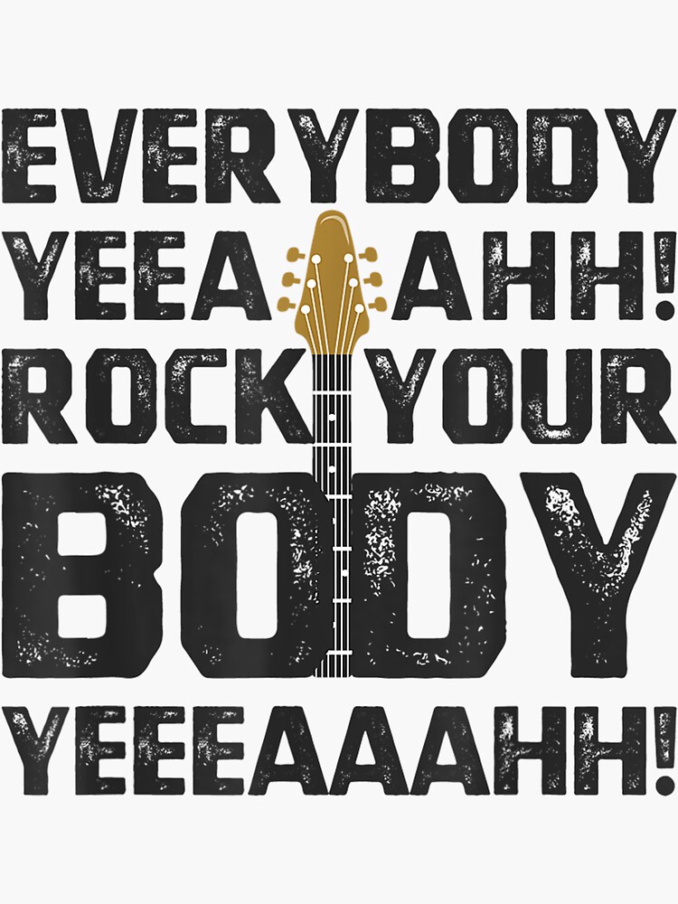 "Everybody Rock Your Body Great Boys Fans love music " Sticker for Sale ...