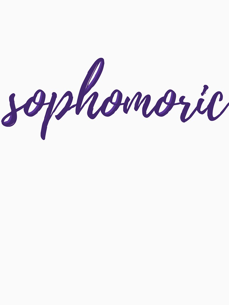 "sophomoric" T-shirt for Sale by erin212 | Redbubble | words t-shirts ...