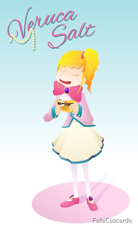 "Veruca Salt" by FafaCascardo | Redbubble